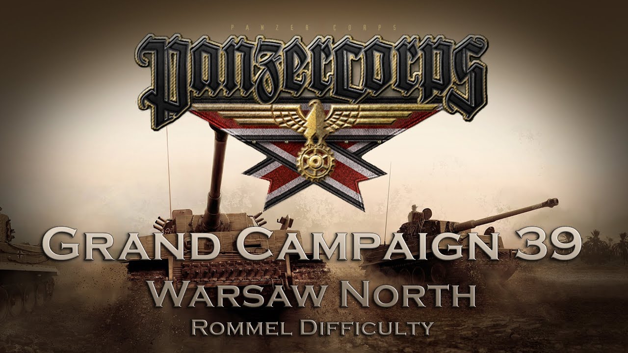 Panzer Corps Grand Campaign 39 Warsaw North Youtube