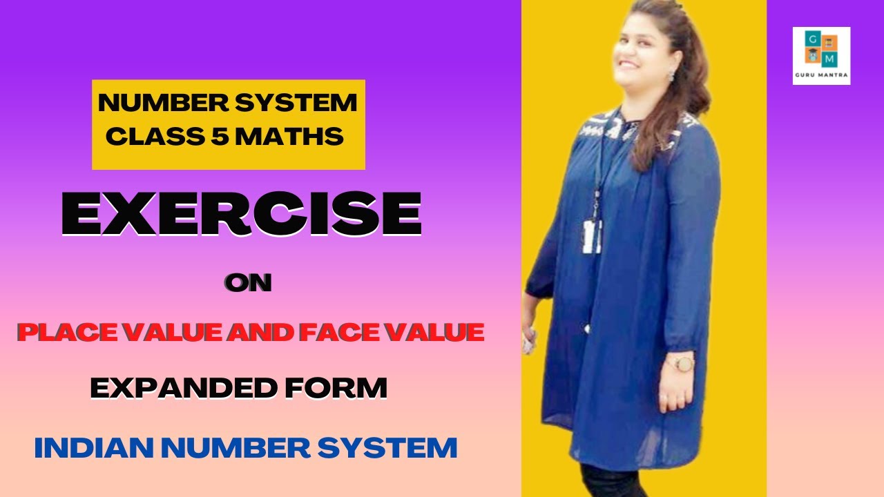 Number System Class 5 Maths Numericals On Place Value Face Value number-system-class-5-maths-numericals-on-place-value-face-value