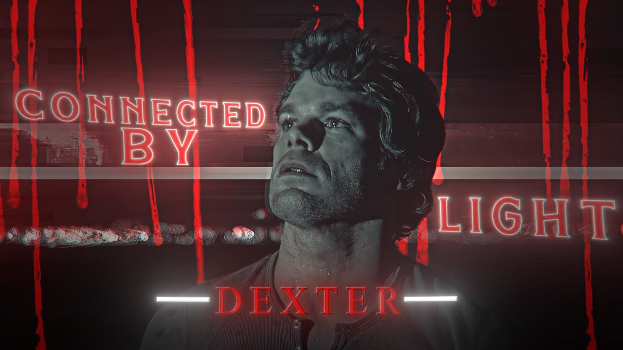 DEXTER | Welcome And Goodbye | EDIT | I Am What's Wrong... | Literally ...
