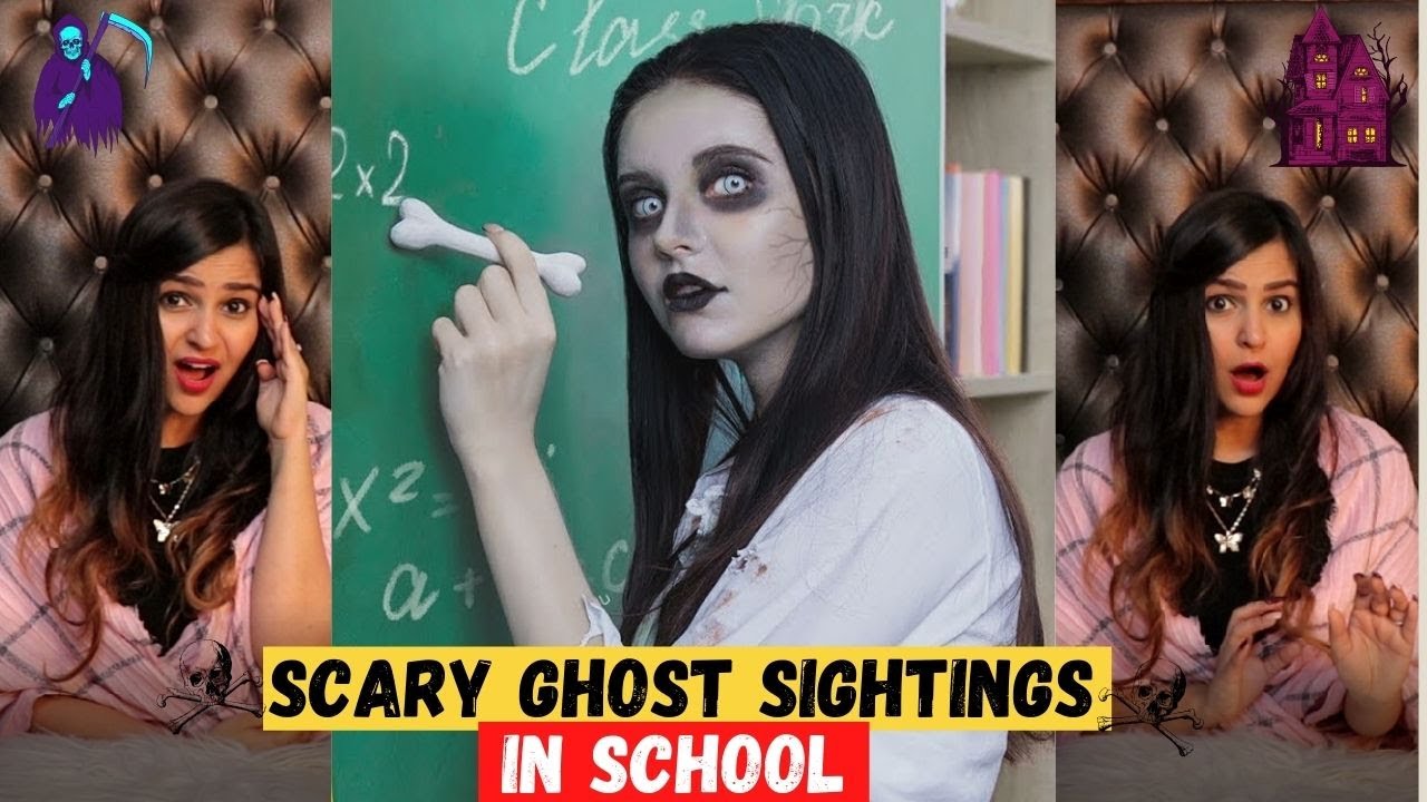Scary Ghost Sightings in SCHOOL *Unbelievable* - YouTube