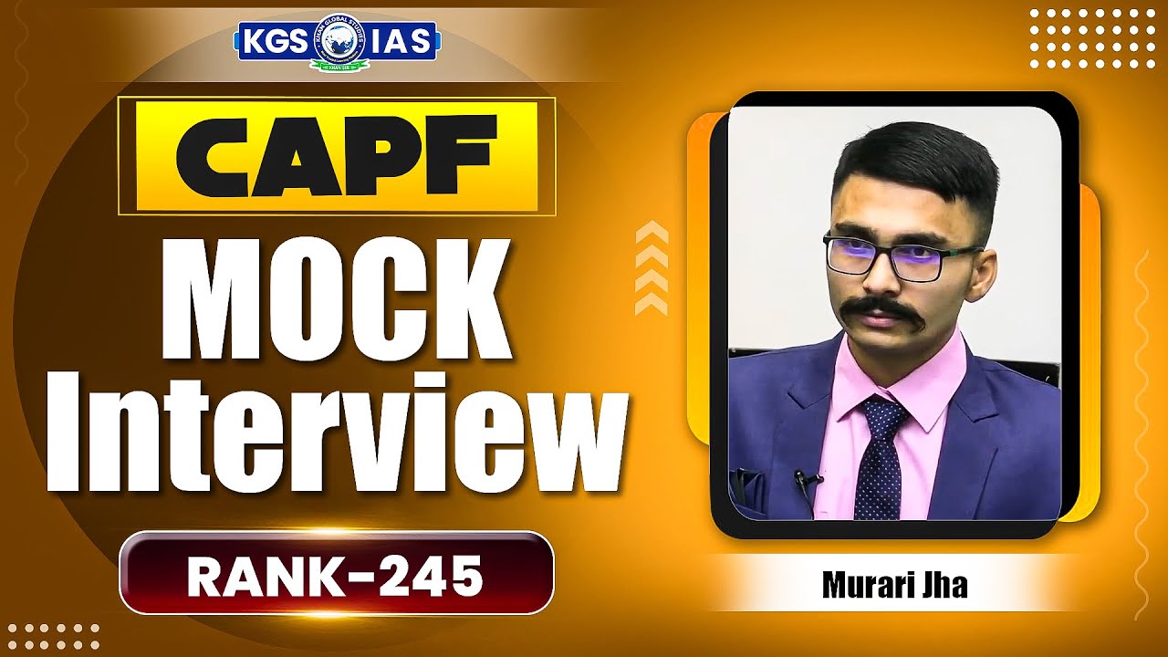 UPSC CAPF ASSISTANT COMMANDANTS 2024 Result | Rank 245 Murari Jha Mock ...