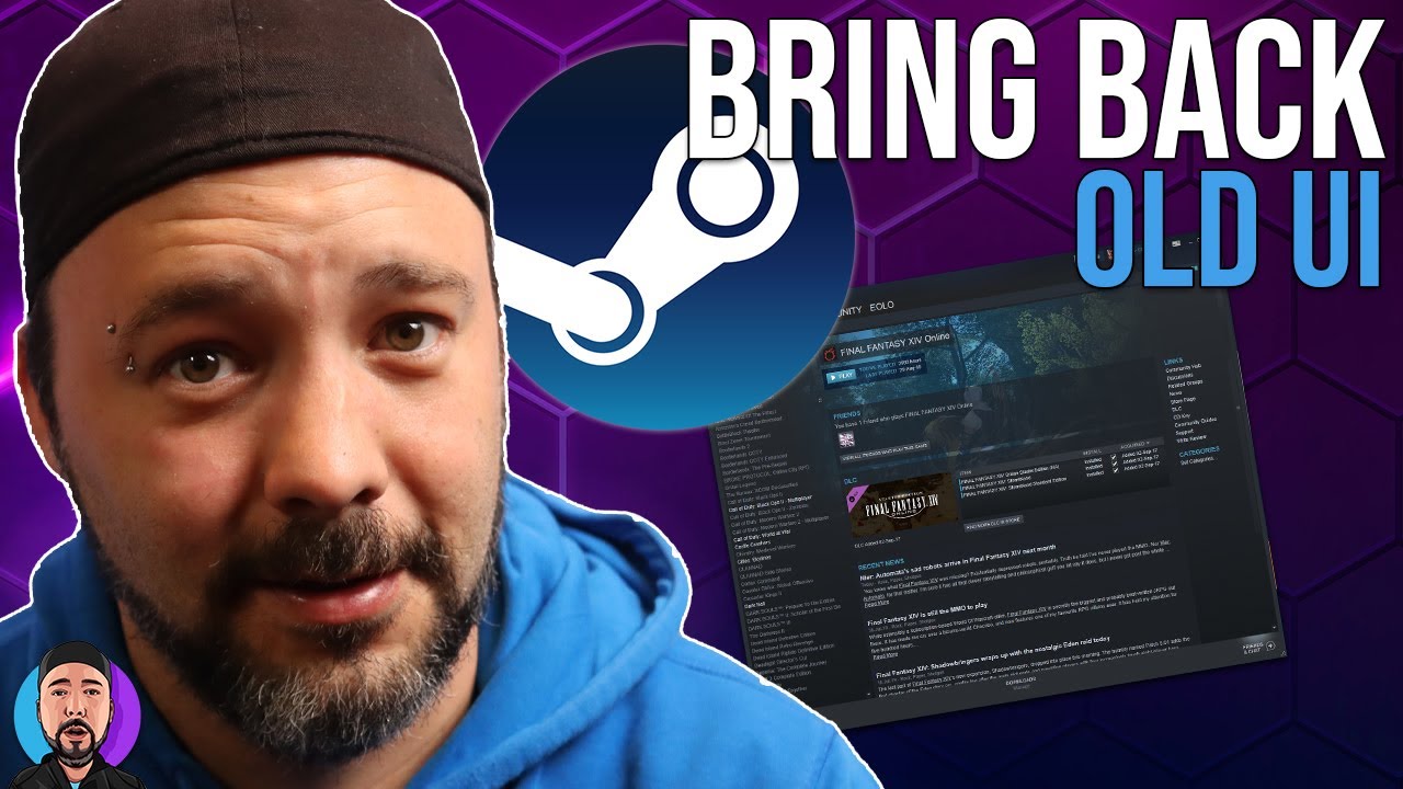 (Patched) Bring Back the OLD Steam UI | See pinned Comment - YouTube