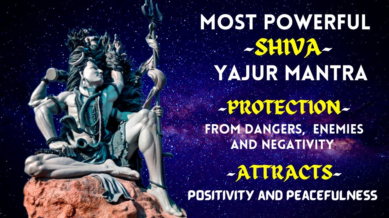 MOST POWERFUL SHIVA MANTRA | PROTECTION FROM DANGERS, ENEMIES AND ...