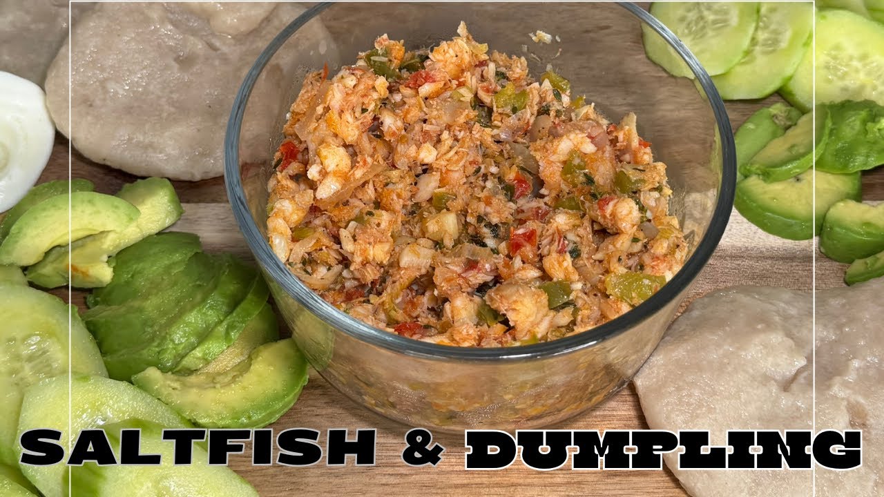 JAMAICAN SALT FISH RECIPE | HOW TO MAKE SALT FISH AND DUMPLINGS MY WAY ...