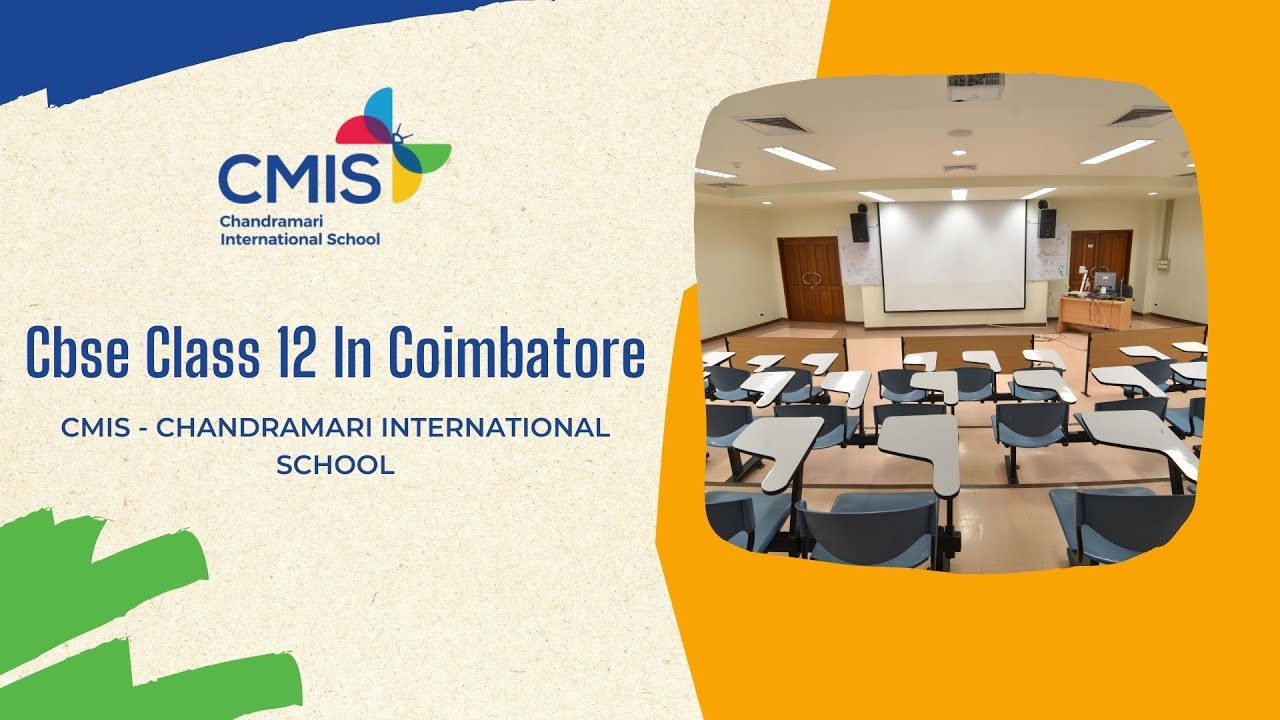 cbse class 12 In Coimbatore - CMIS CHANDRAMARI INTERNATIONAL SCHOOL ...
