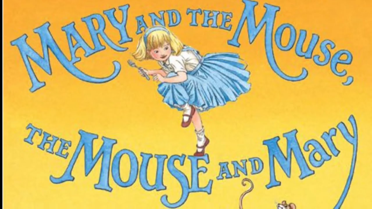 Books From Our Library (Mary and the Mouse, The Mouse and Mary) - YouTube