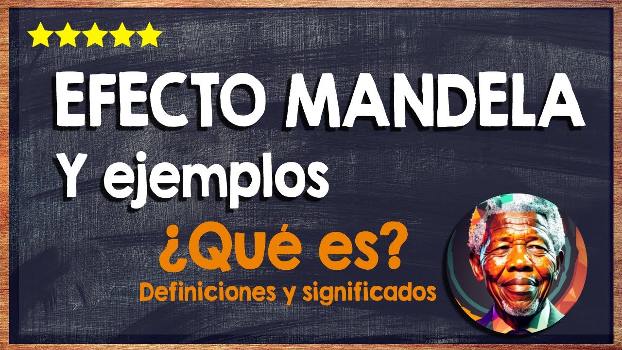 🙏 ¿Qué es el efecto Mandela? - Historia y ejemplos del efecto Mandela 🙏 - YouTube
