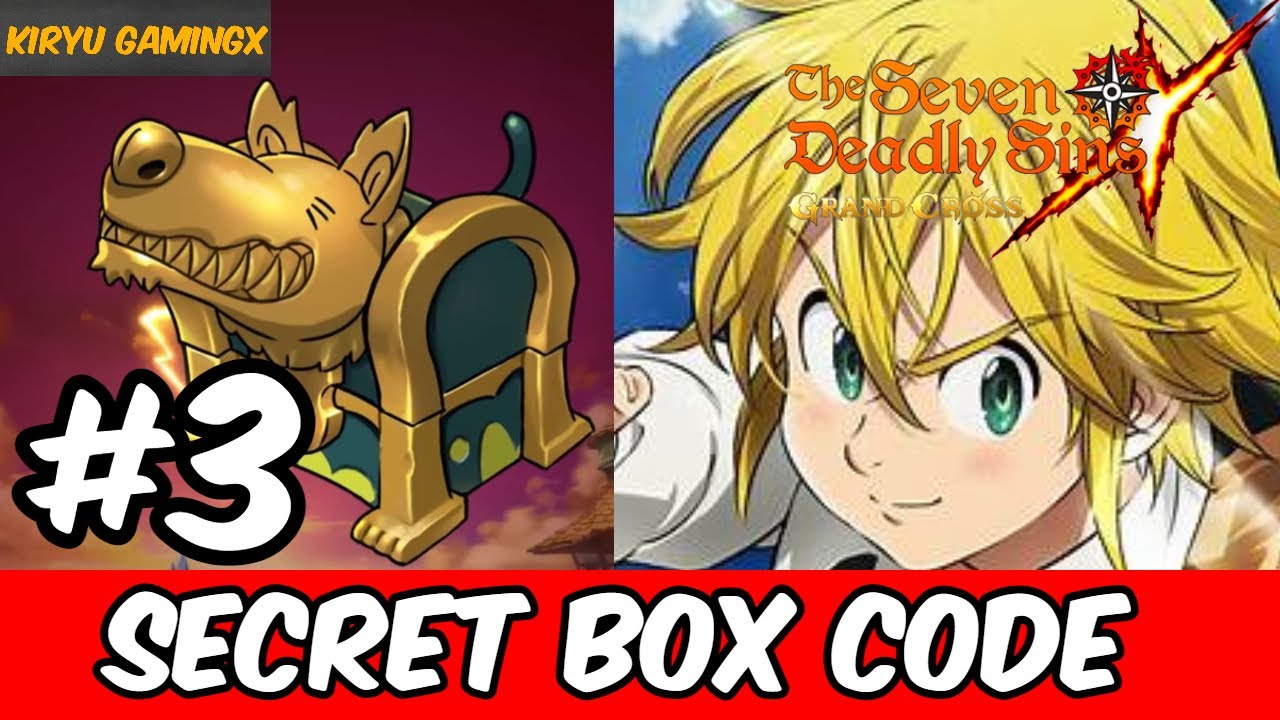 HAWKSLO SECRET BOX CODE 3: The Seven Deadly Sins: Grand Cross (Mobile ...