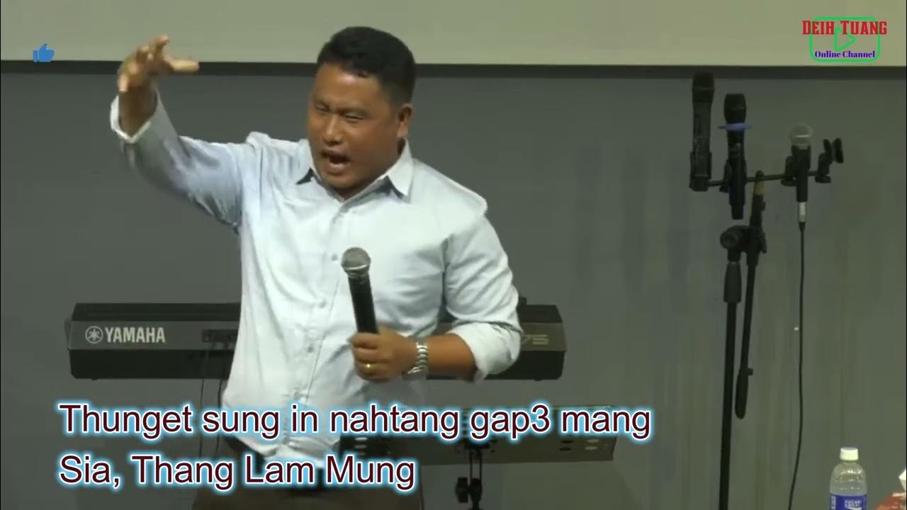Sia, Thang Lam Mung (Thunget sung in nahtang gap3 mang) - YouTube