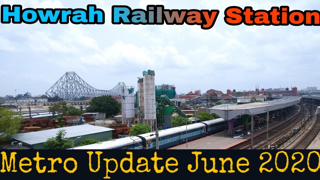 Howrah Metro Station June Month 2020 Update || हावड़ा मेट्रो स्टेशन जून ...