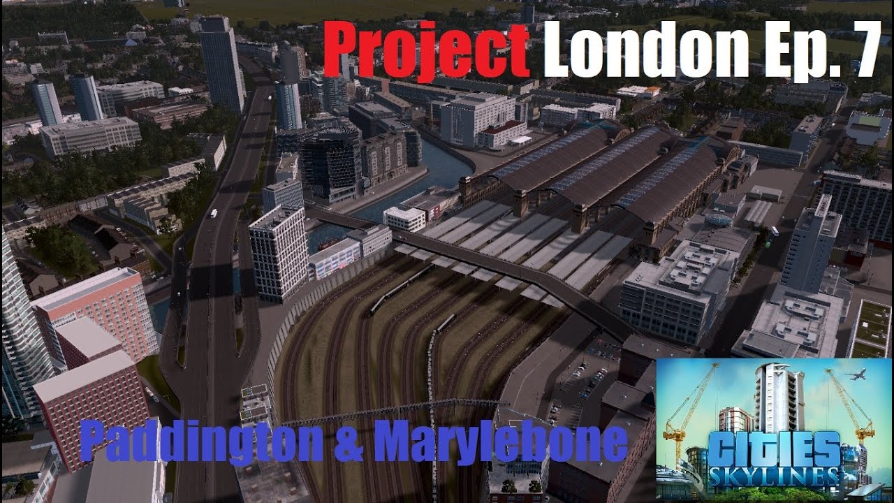 Project London Episode 7 - Paddington & Marylebone - YouTube