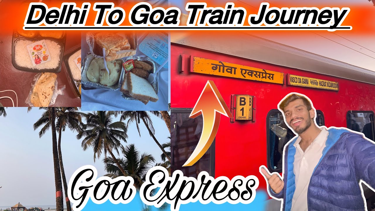 *Goa Express Journey: Discovering India's Iconic Train Route* Goa ...