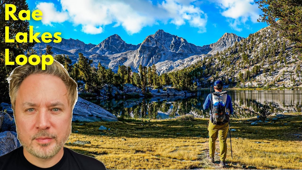 Here's Why This is the BEST Hiking Loop in the USA | Rae Lakes Loop ...