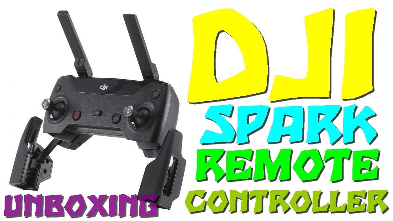DJI Spark Remote Controller Unboxing Arvizas - YouTube