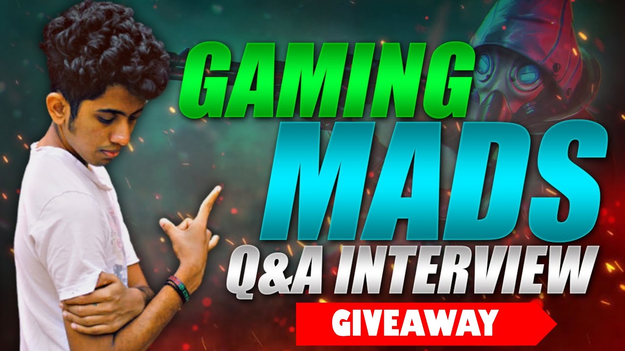 Gaming Mads Interview |හැමෝටම Giveaway |Gaming mads - YouTube