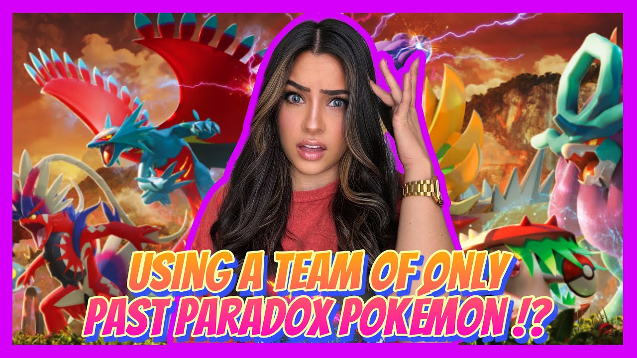 I Used A Full Team Of Past Paradox Pokemon! | Pokemon Scarlet & Violet ...