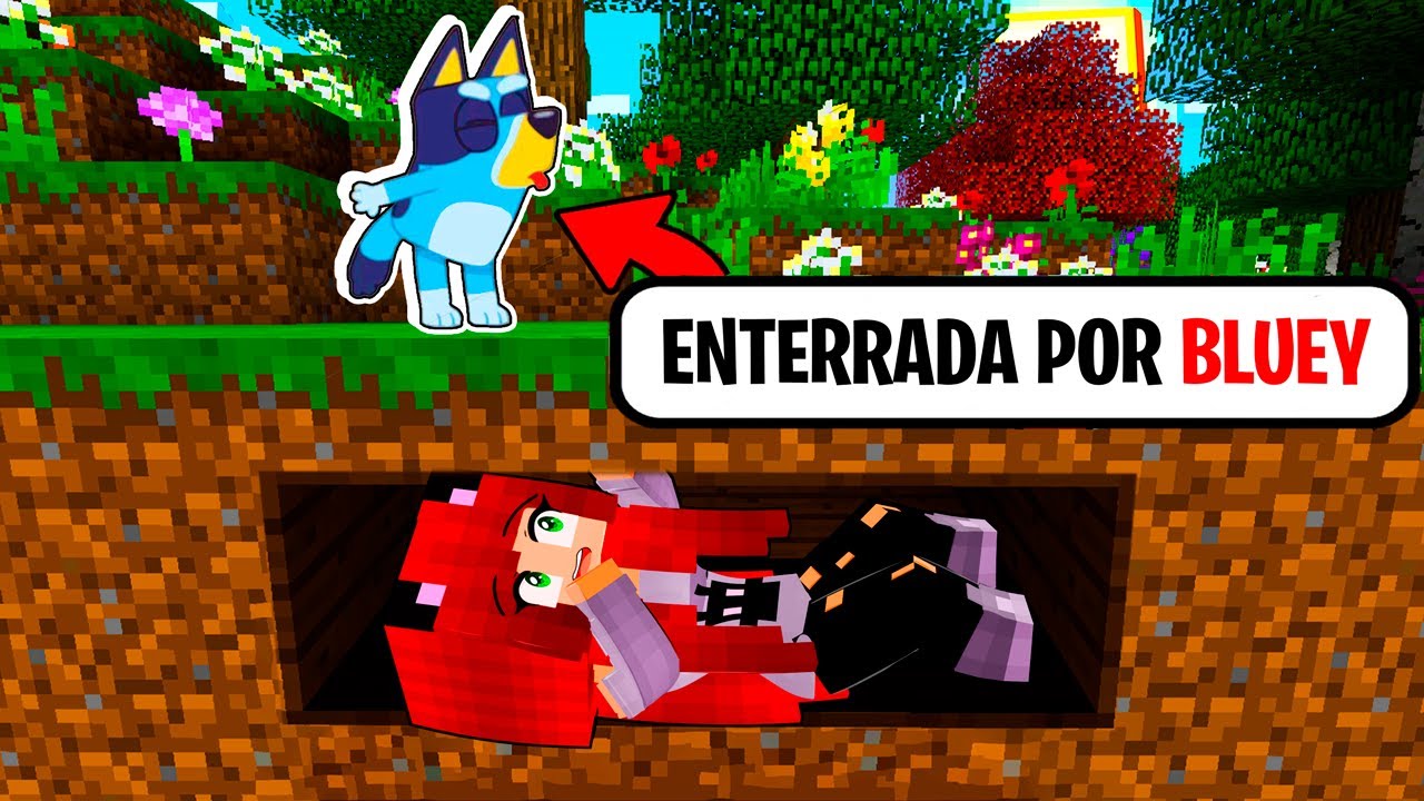 ENTERRADA POR BLUEY HEELER en MINECRAFT - YouTube