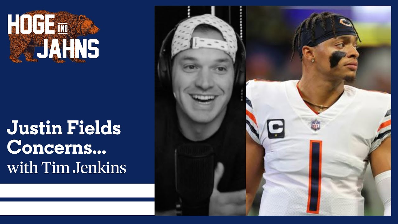 Early Justin Fields concerns with Tim Jenkins & Bears week 2 picks ...