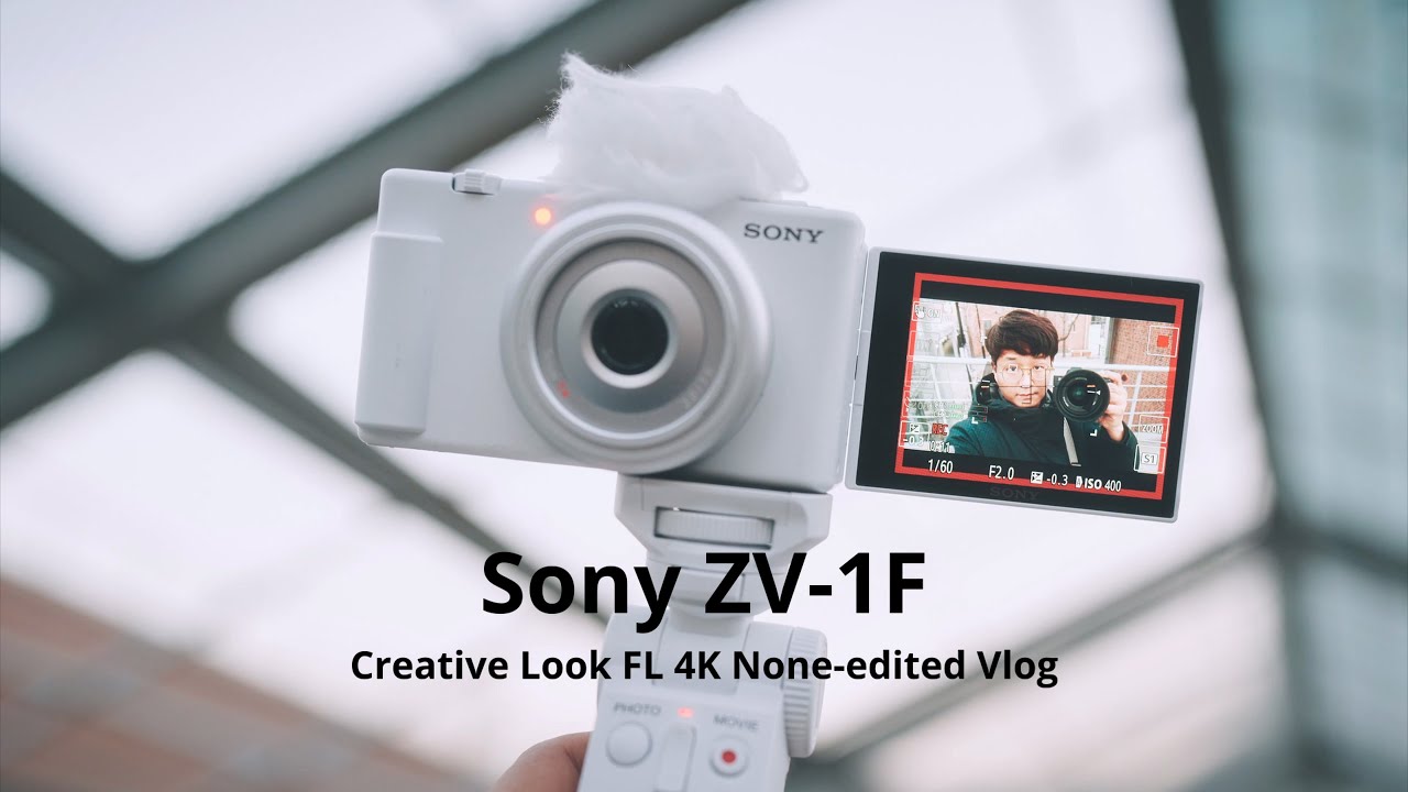 Sony ZV-1F Creative Look FL 4K none-edited Vlog Video #소니카메라 #소니ZV1F ...