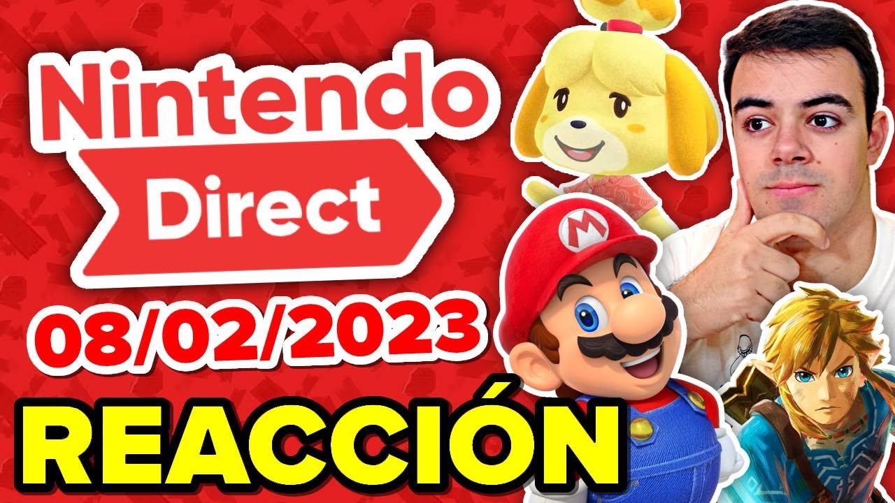 🔴 Nintendo Direct 2023 | ReacciÓn En Directo (8 De Febrero De 2023