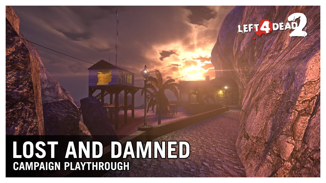 Left 4 Dead 2 : Lost and Damned - Campaign Playthrough - YouTube