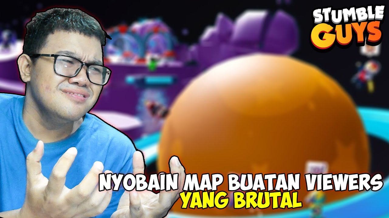 NYOBAIN MAP LAGI YANG BRUTAL SINI SHARE CODE MU ! Stumble Guys - YouTube