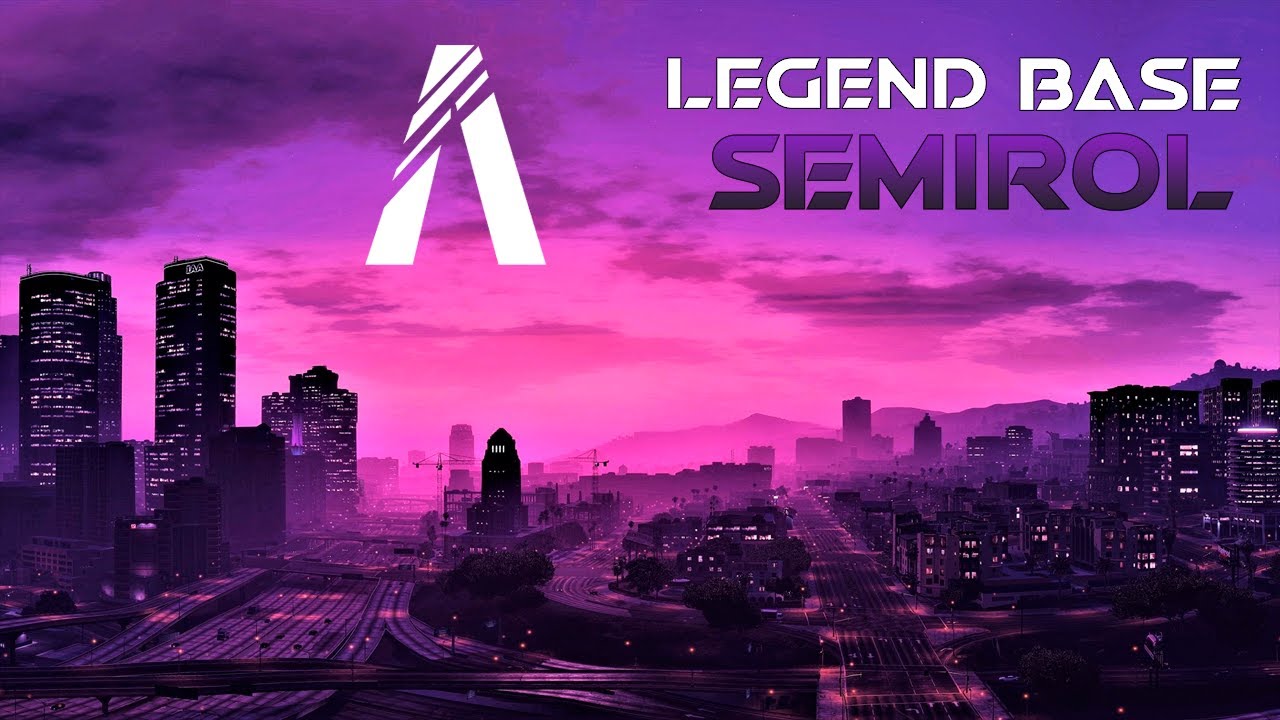 🔫 BASE SEMIROL GTA FIVEM | legend - YouTube