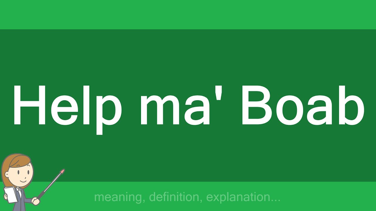 Help ma' Boab - YouTube