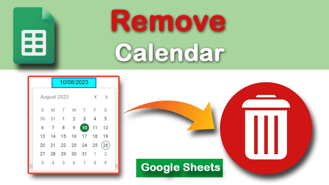 How To Remove Calendar From Google Sheets Cell YouTube How To Remove Calendar From Google Sheets Cell YouTube