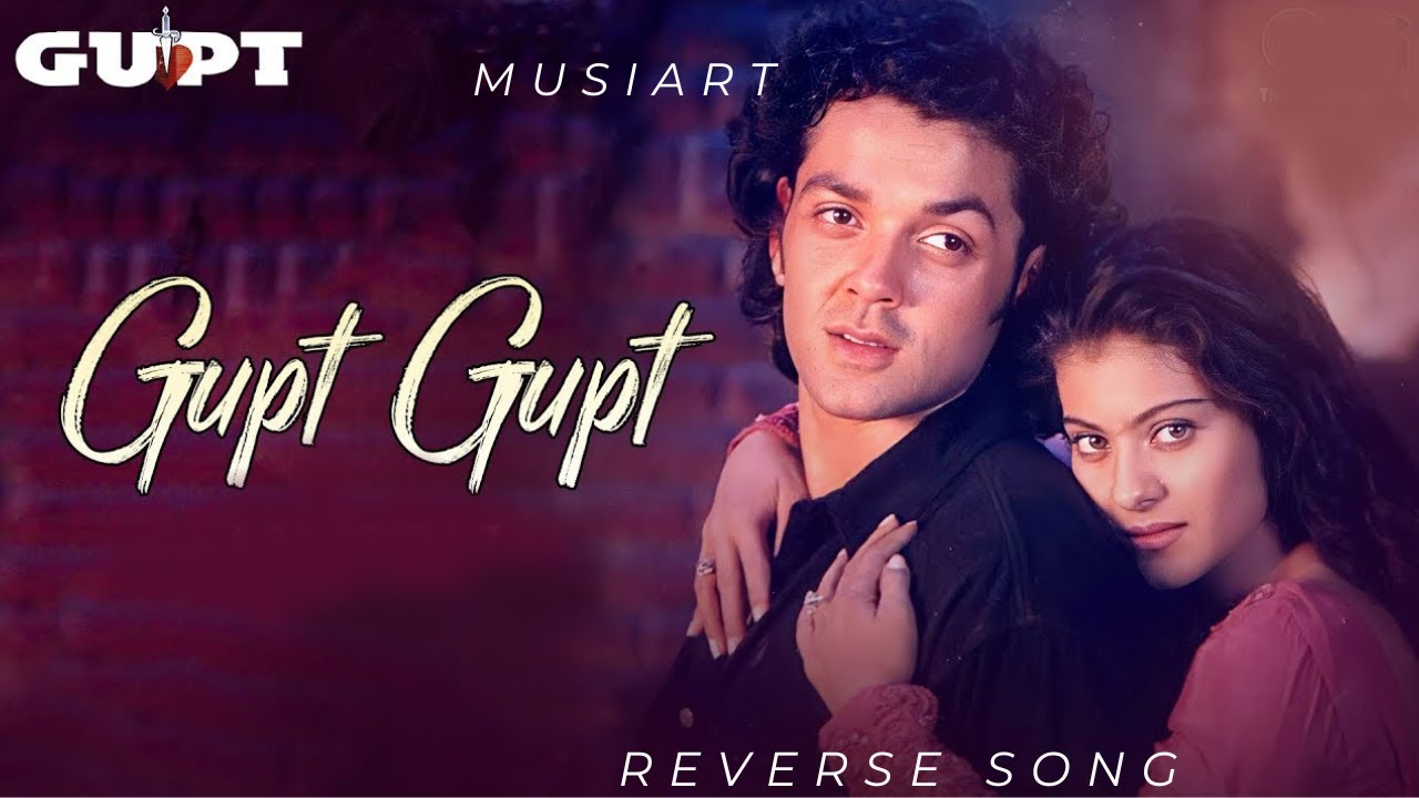 GUPT GUPT | REVERSE SONG - YouTube