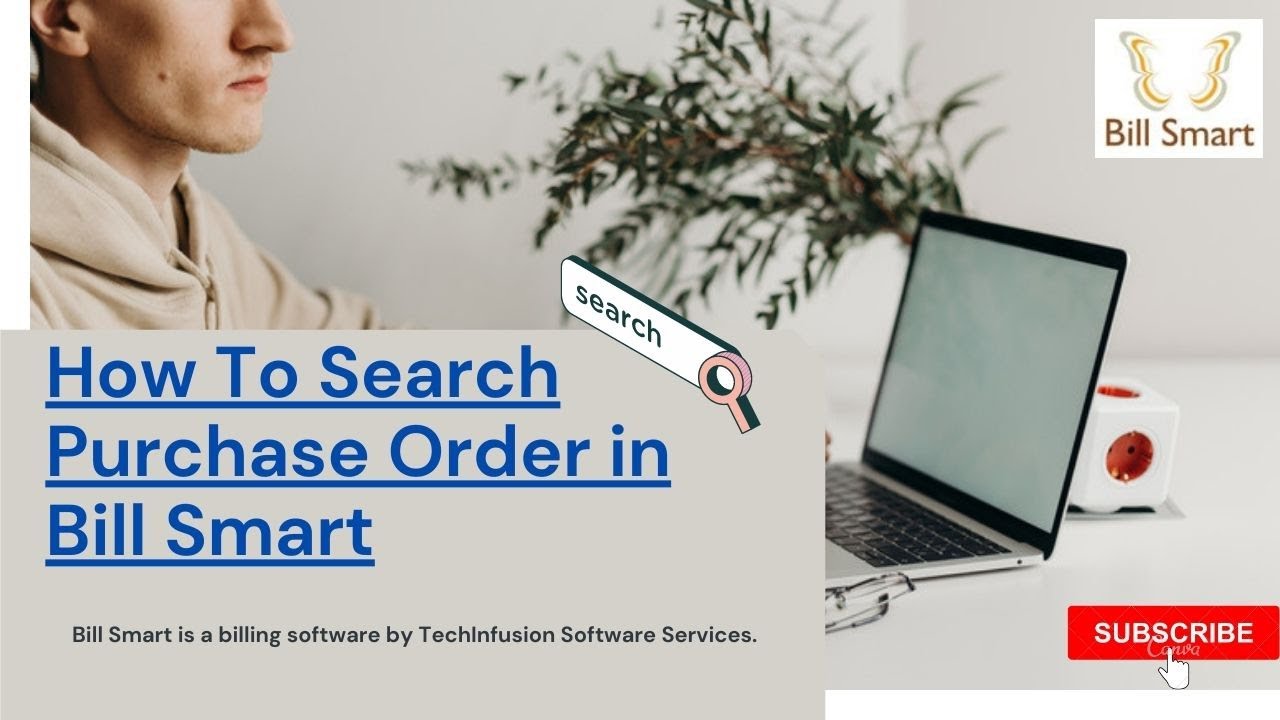 How To Search Purchase Order in Bill Smart - YouTube
