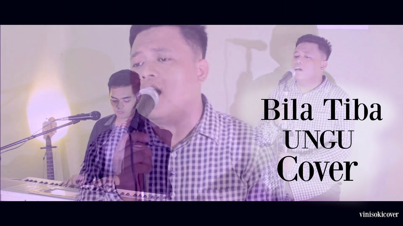 Bila Tiba - UNGU cover by fuad feat vinis oki - YouTube