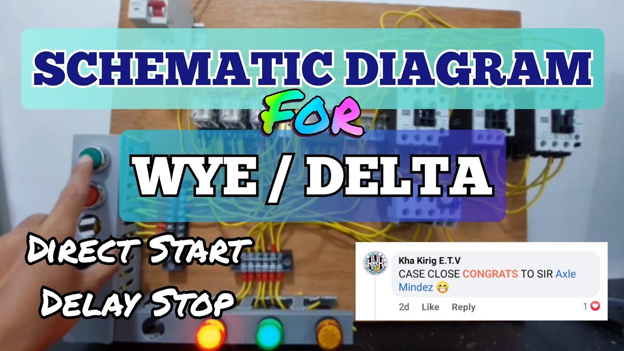 SCHEMATIC DIAGRAM FOR WYE DELTA with DIRECT START and DELAY STOP using ...