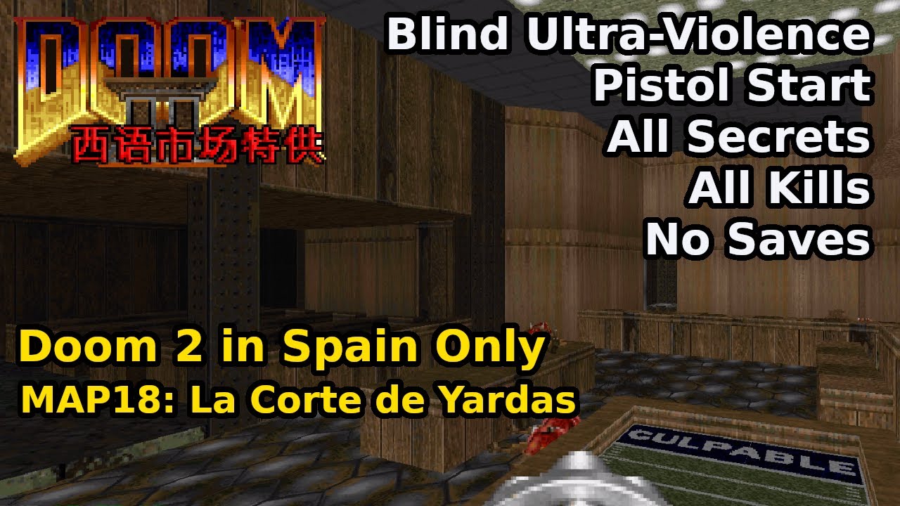 Doom 2 in Spain Only - MAP18: La Corte de Yardas (Blind Ultra-Violence 100%) - YouTube