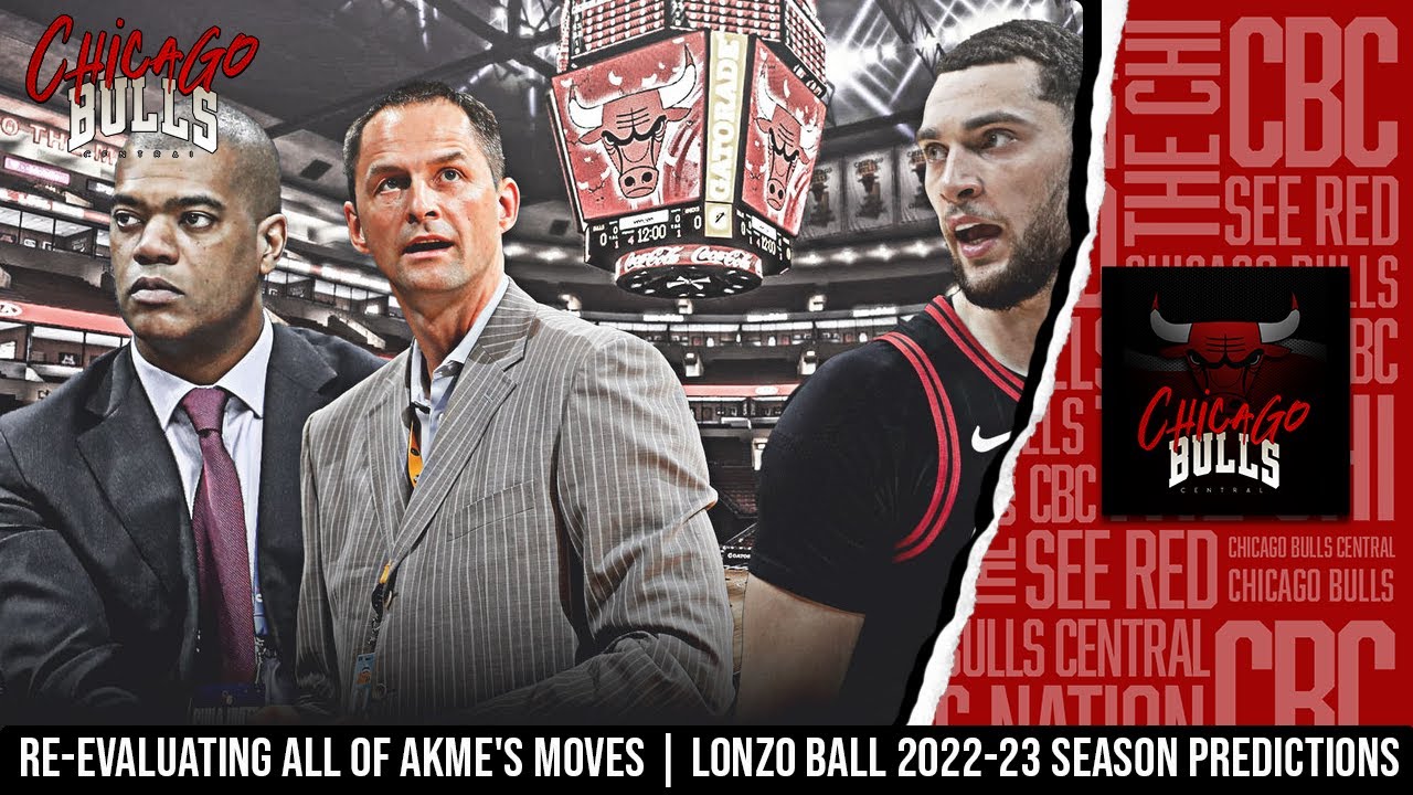 Re-Evaluating All Of AKME's Moves Since Taking Over Bulls | Lonzo Ball ...