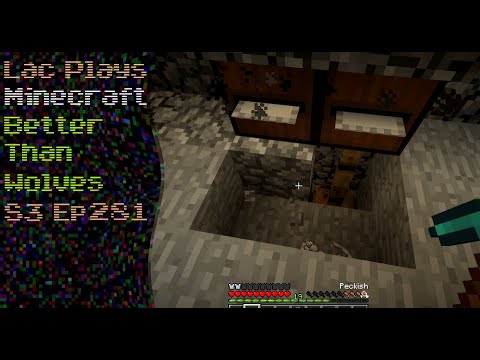 Lac Plays Minecraft Better Than Wolves S3 Ep 281 Dual Saws - YouTube