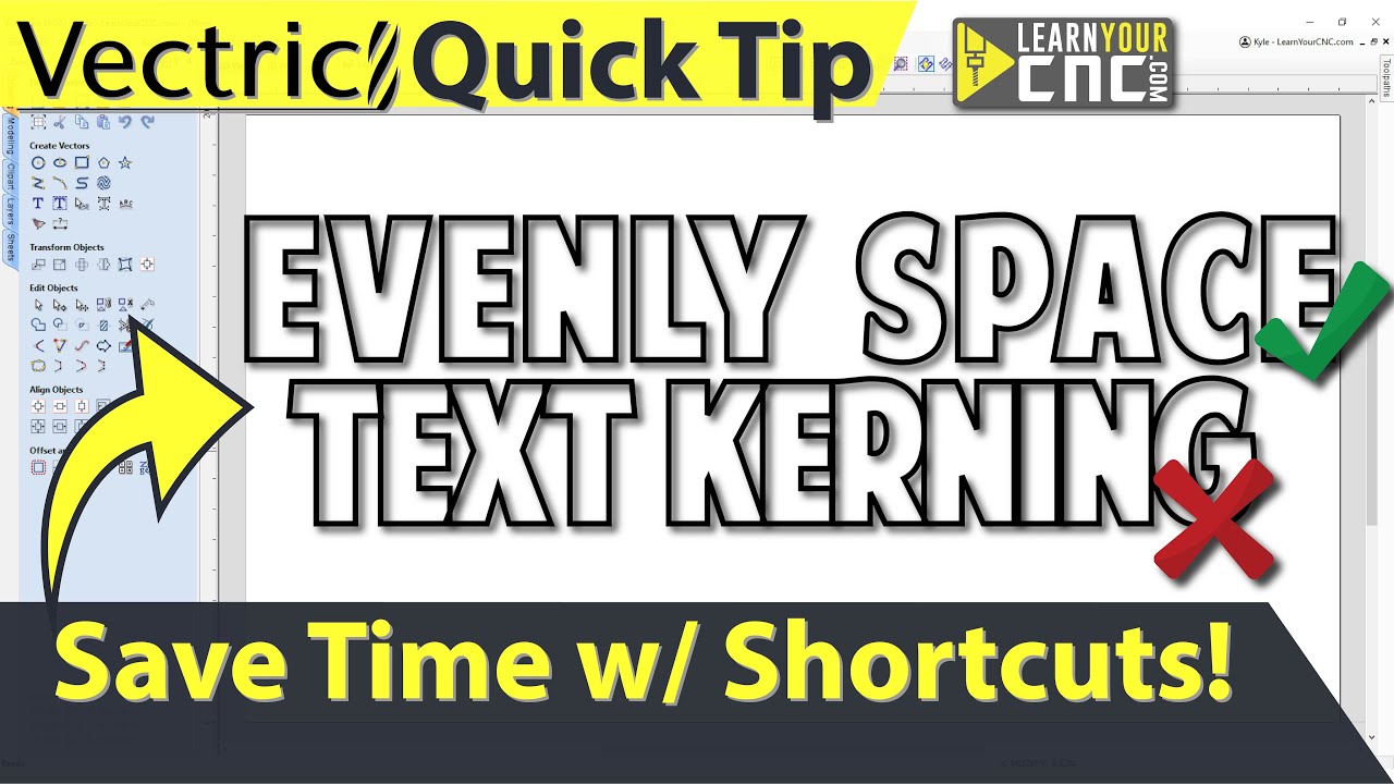 Space Text Kerning Evenly Vectric VCarve Aspire Cut2D Quick Tip Space Text Kerning Evenly Vectric VCarve Aspire Cut2D Quick Tip