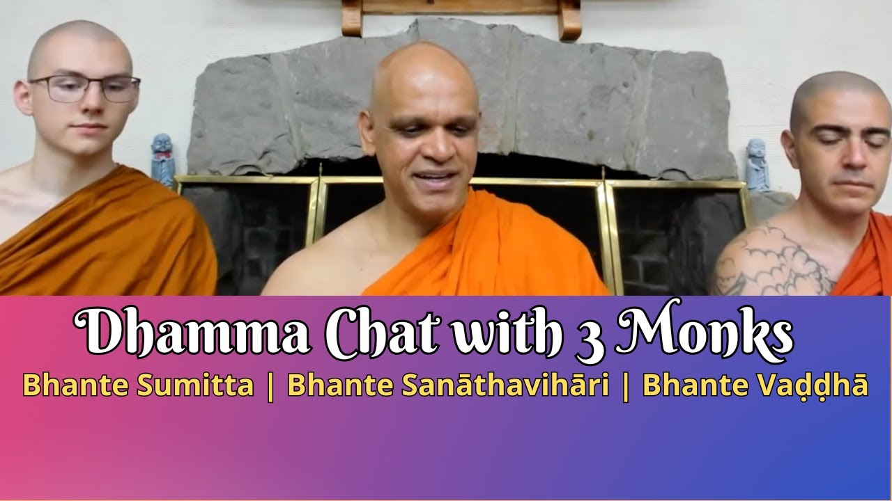 Dhamma Chat with Buddhist Monks - YouTube
