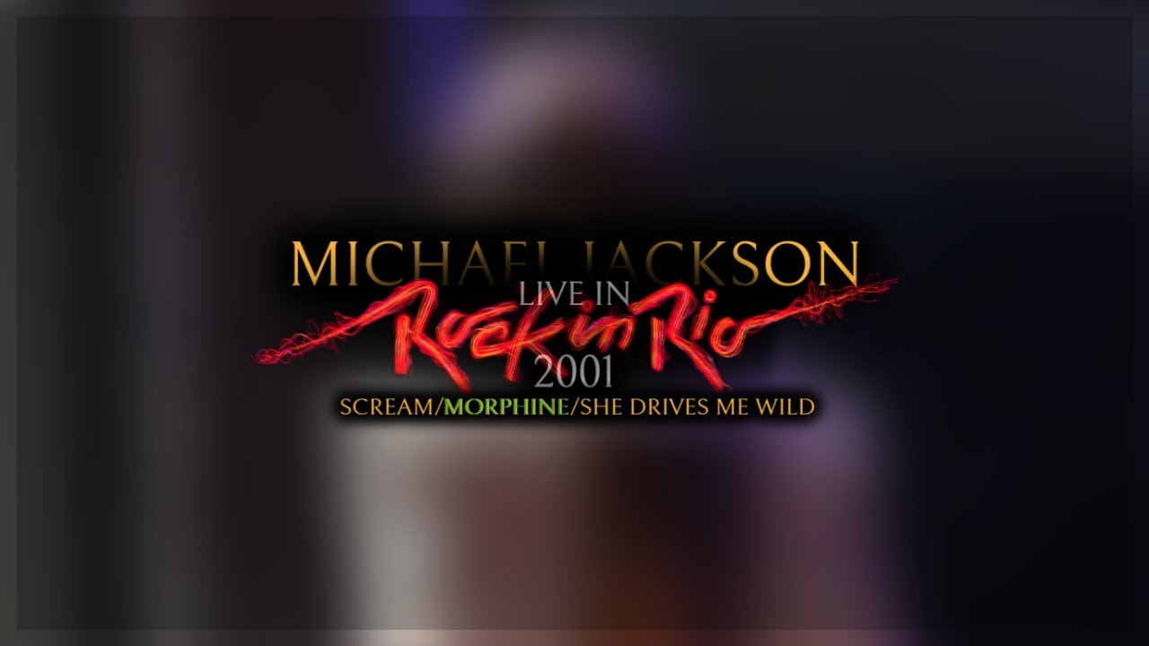 Michael Jackson - Live at Rock In Rio III - Scream/Morphine/She Drives ...