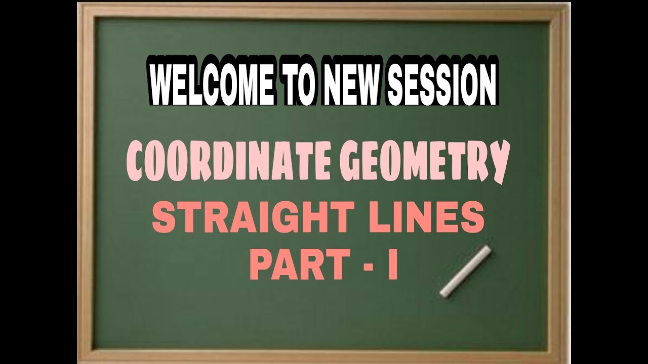 EPS 1_COORDINATE GEOMETRY_STRAIGHT LINES PART 1 - YouTube