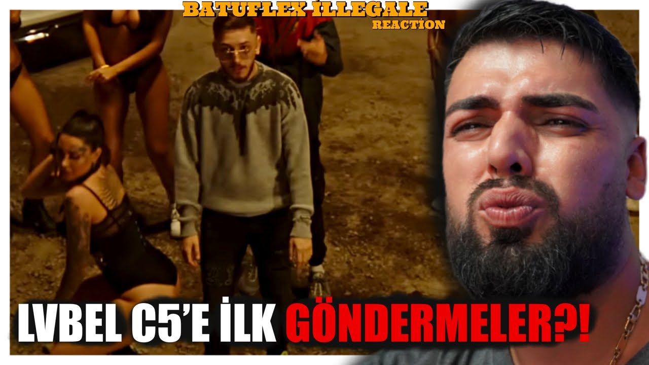 LVBEL C5’E İLK TOKAT?! BATUFLEX - ILLEGALE REACTION - YouTube