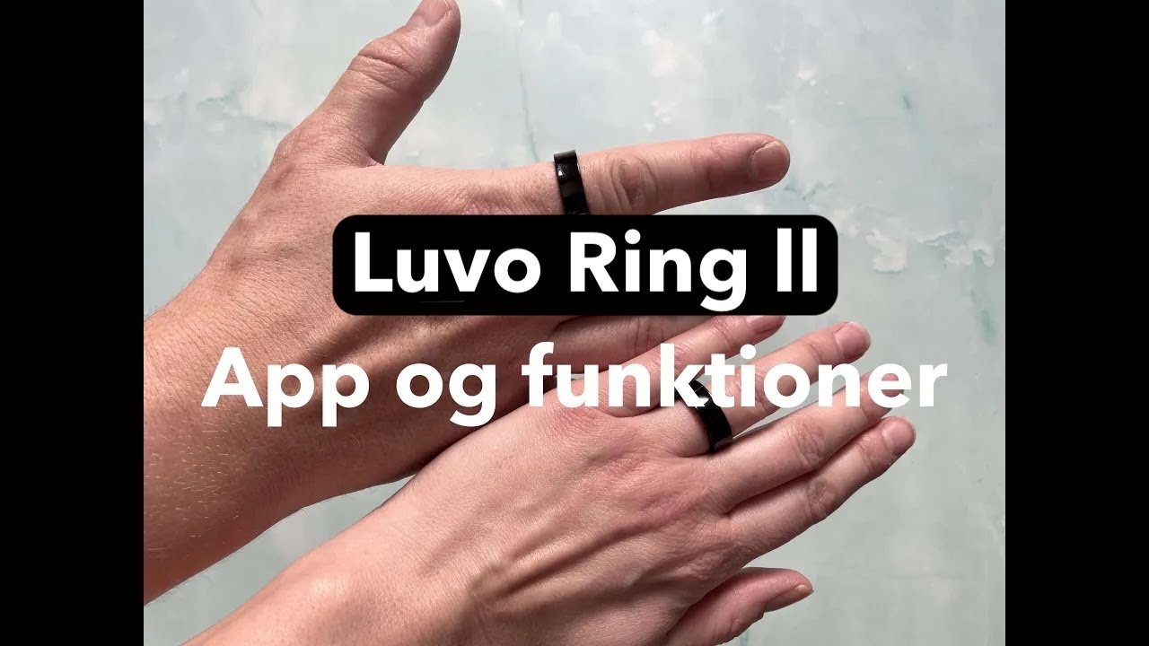 Luvo Ring II - Se hvad appen byder på - YouTube