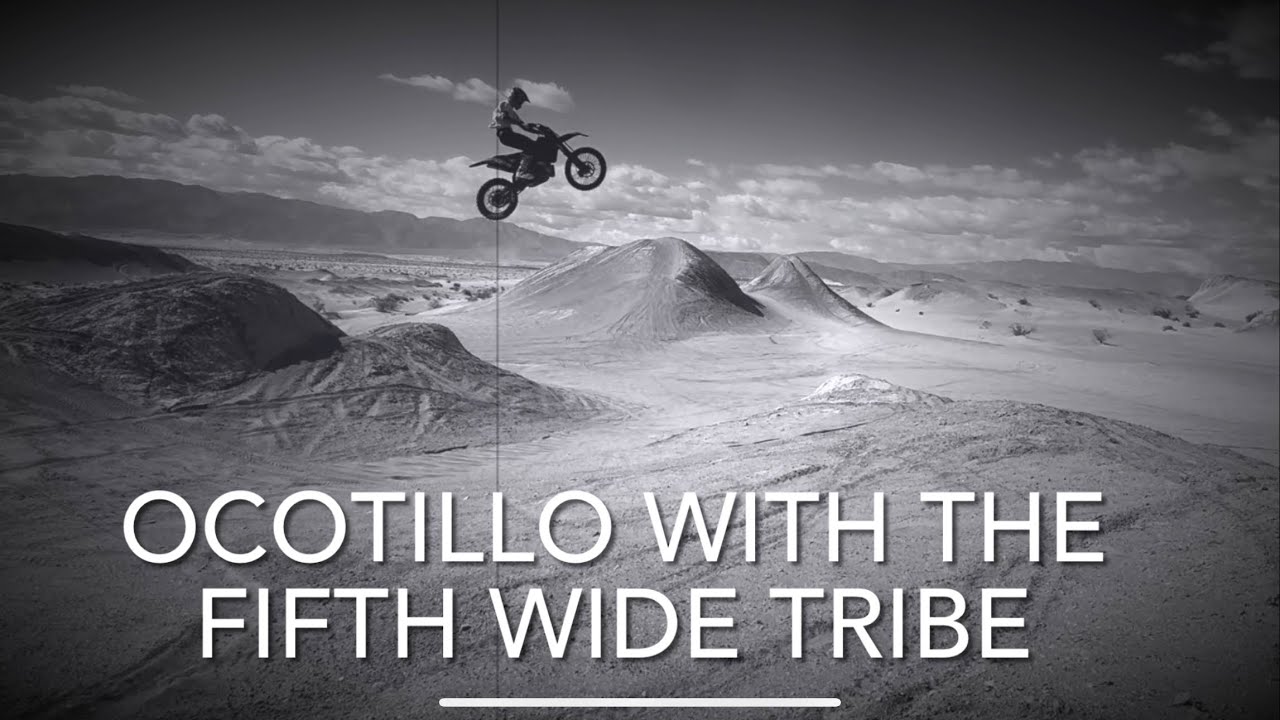 OCOTILLO WITH THE FIFTH WIDE TRIBE - YouTube
