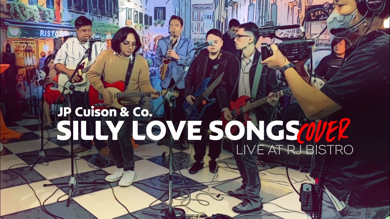 JP Cuison & Co. | "SILLY LOVE SONGS" cover - YouTube
