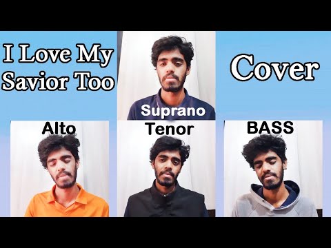 Acapella of "I Love My Savior Too" | Four Voices Cover! - YouTube