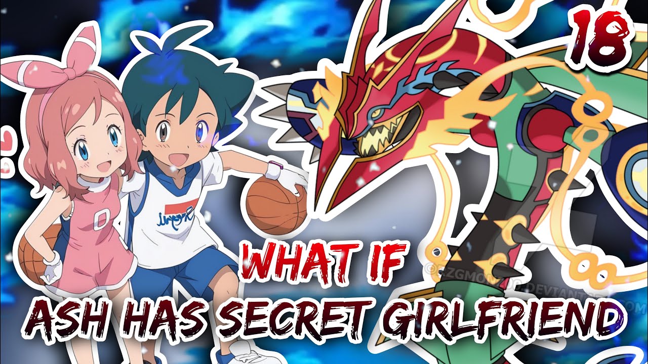 WHAT IF ASH HAD SECRET GIRLFRIEND POKEMON SHINO ARC PART-18 Aura ...