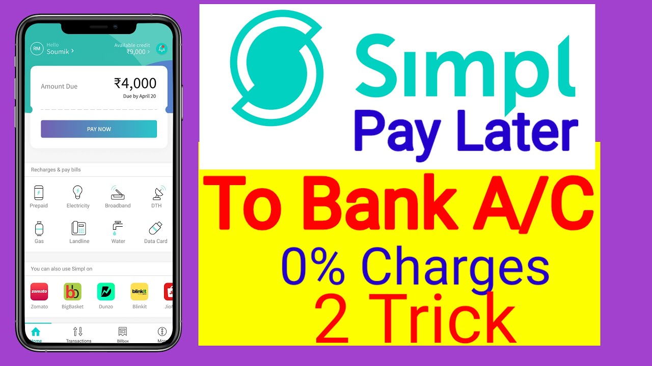 Simpl Pay Later To Bank Transfer 0% Charges | Simpl pay later to bank ...
