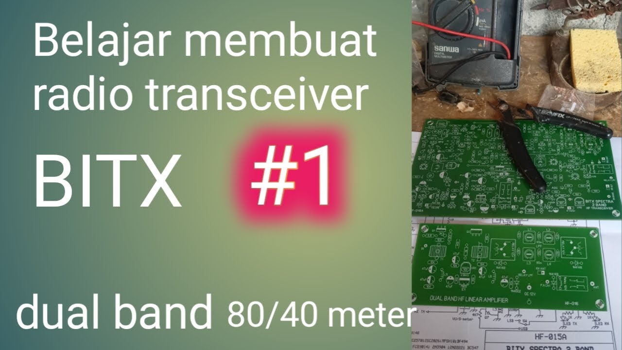 Belajar membuat radio transceiver HF dual band 80/40 meter - YouTube