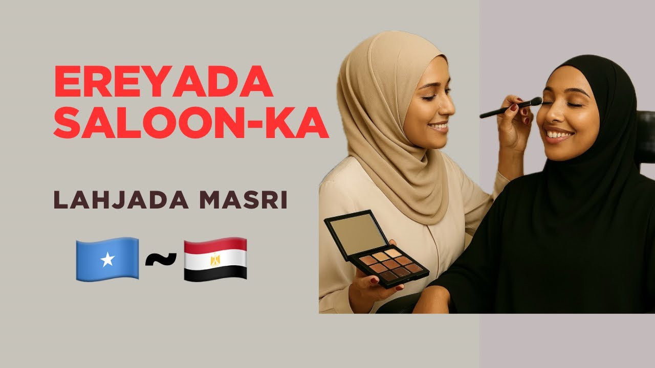 Ereyada & Jumladaha loogu isticmaalo saloonka quruxda Af Carabi Masri ...