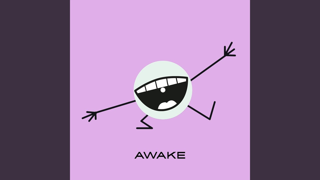 Awake - YouTube
